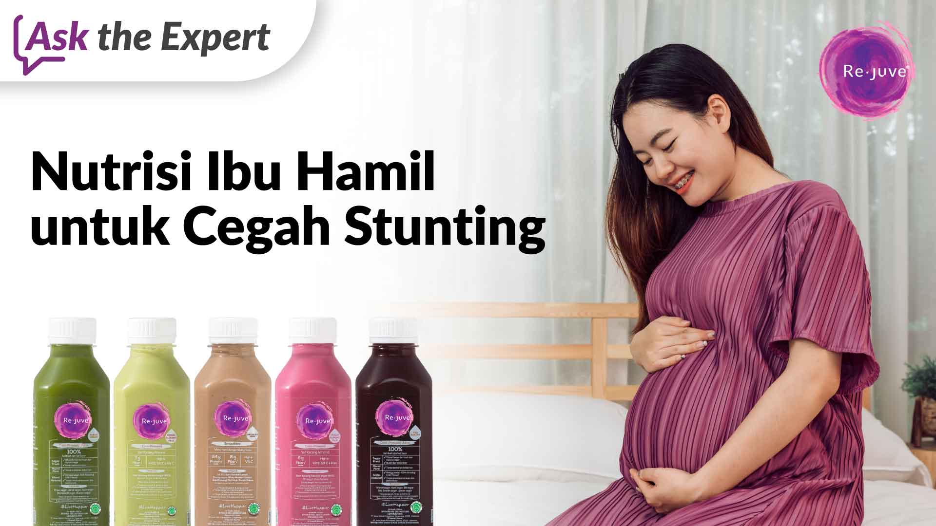 Nutrisi Ibu Hamil yang Tepat agar Cegah Stunting pada Anak – Re.juve True Cold Pressed